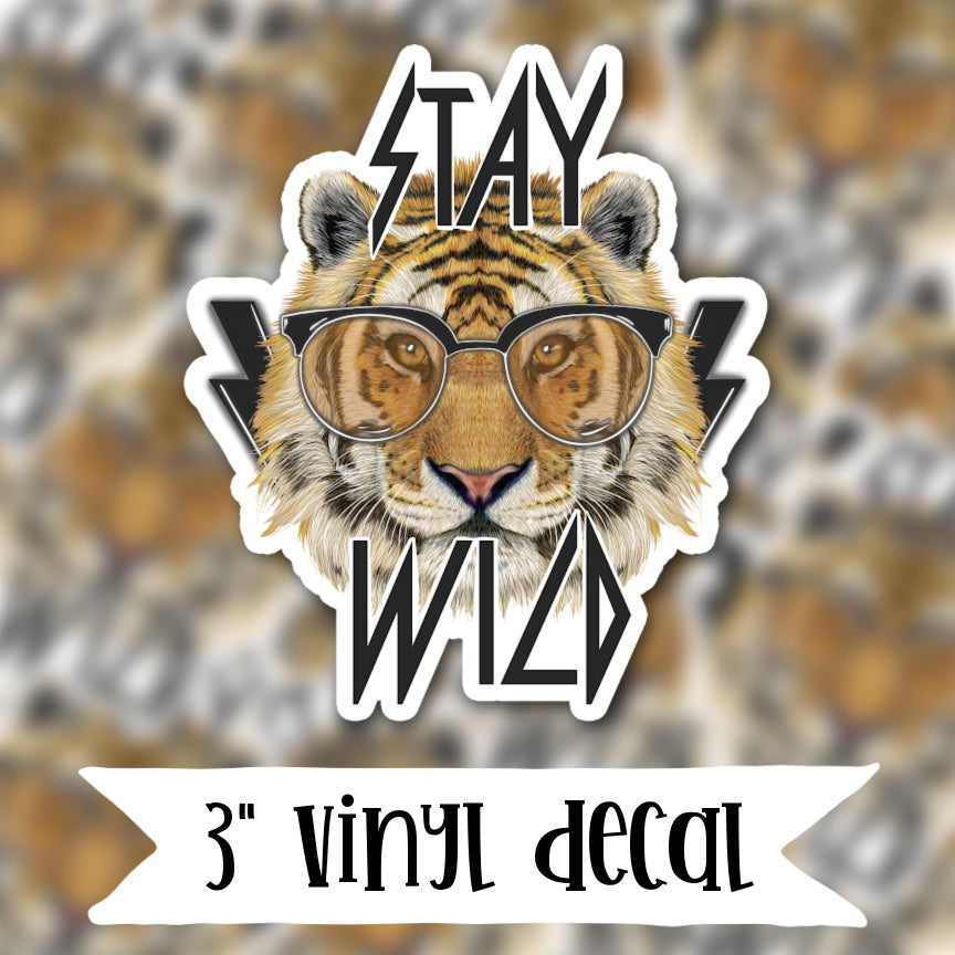 V77 Stay Wild - Vinyl Sticker Decal – Krafty Korner Supplies